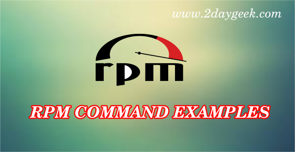 rpm-command-examples | 2DayGeek