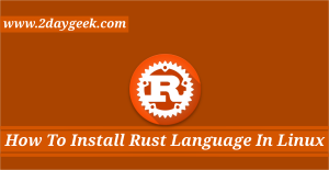 How to Install Go (Go Programming Language) in Linux | 2DayGeek